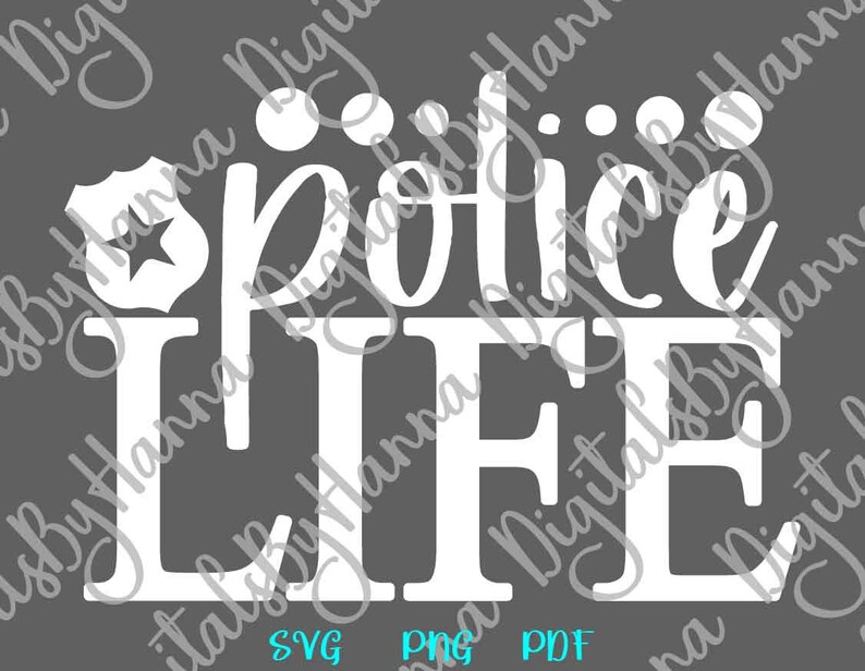 Law Enforcement SVG Files for Cricut Saying Police Life SVG - Etsy