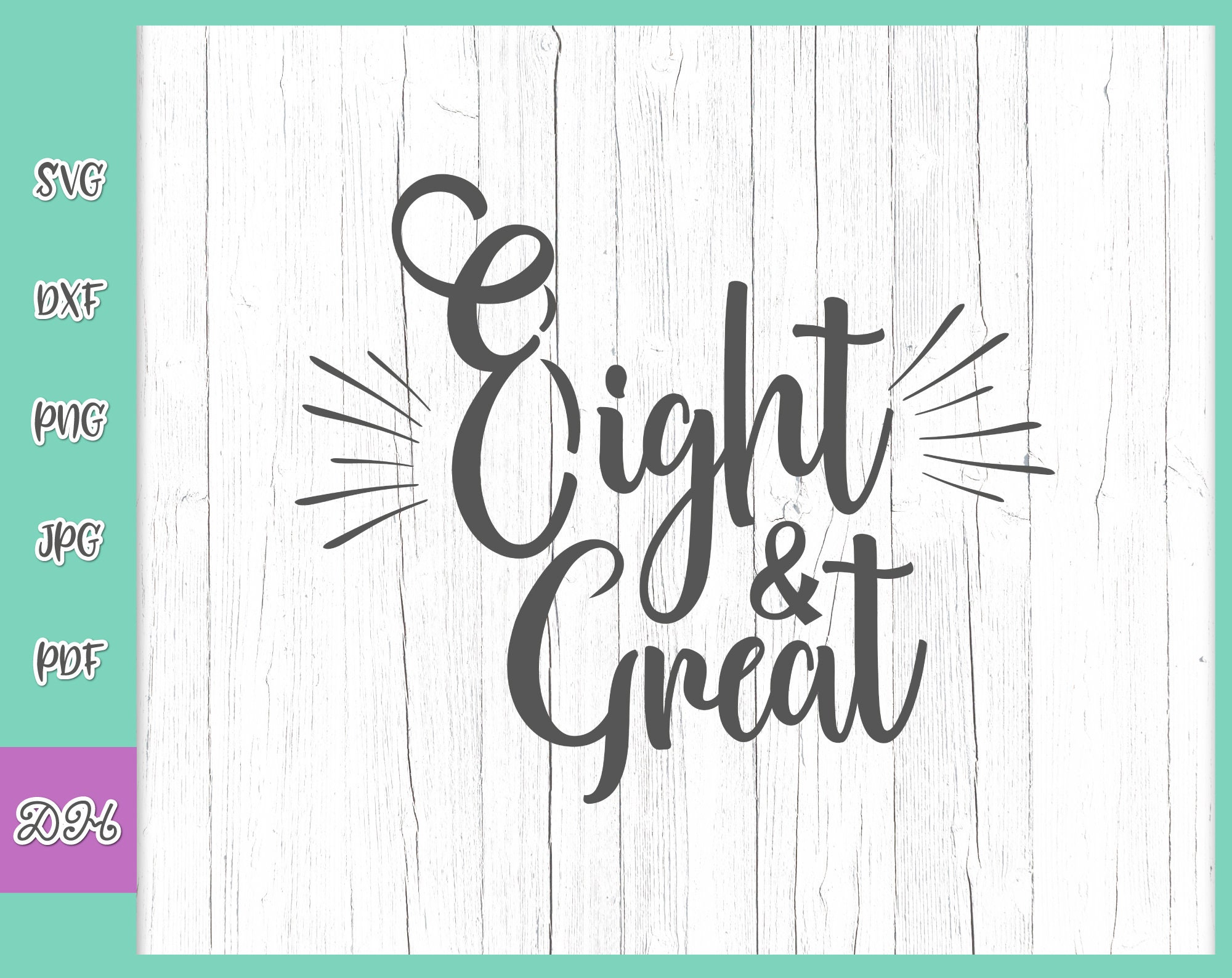 8th Birthday SVG File for Cricut Saying Eight and Great Years | Etsy UK