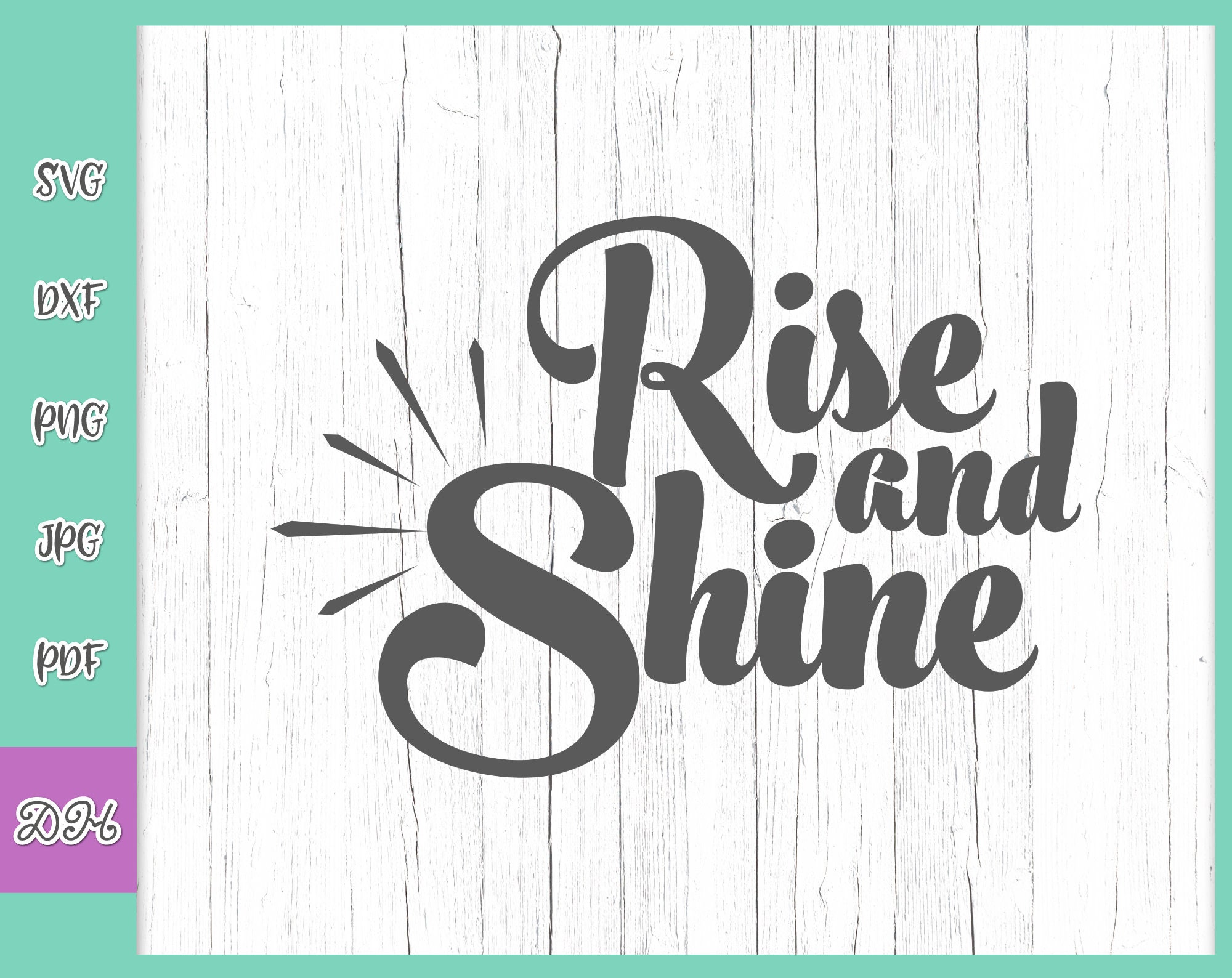 Inspirational SVG File for Cricut Saying Rise and Shine SVG | Etsy