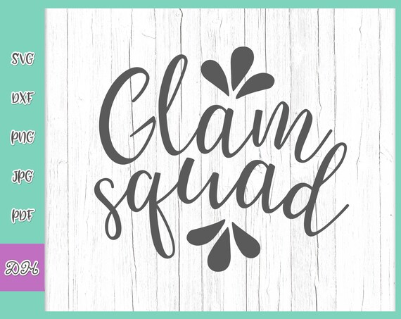 Glamorous Girly SVG Files for Cricut Sayings Glam Squad - Etsy
