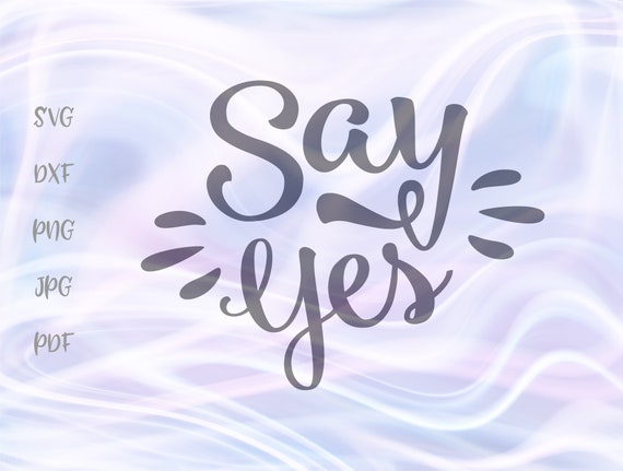 Engagement SVG Files for Cricut Saying Say Yes Sign Will You | Etsy