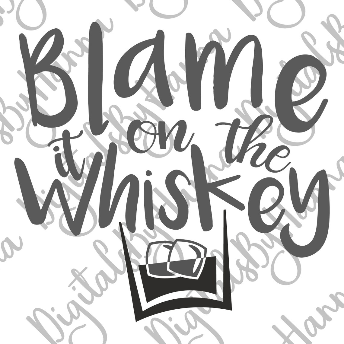 Drinking SVG Files for Cricut Sayings Blame It on the Whiskey - Etsy