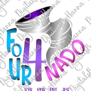 4th Birthday SVG File for Cricut Sayings Fournado Four Years Nado ...