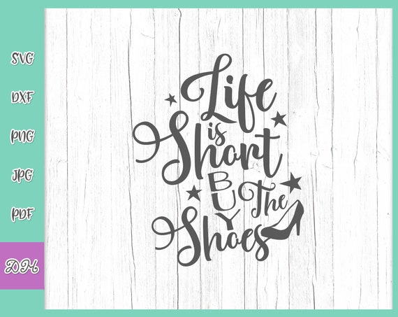 Inspirational SVG File for Cricut Sayings Life is Short SVG - Etsy