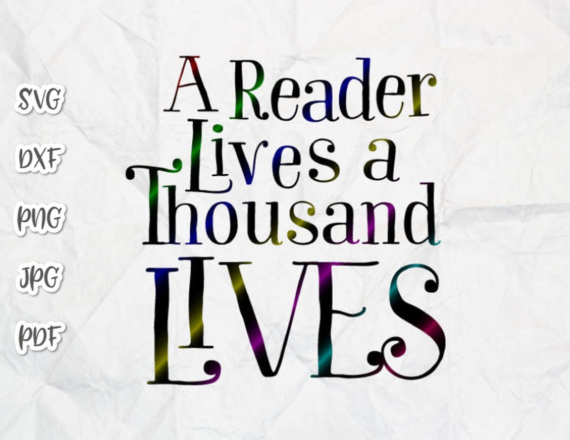 Reading SVG Files for Cricut Sayings Reader Lives Thousand - Etsy