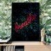 Breathe Neon Sign Art Print, Inspirational Quote, Motivational Wall Art ...