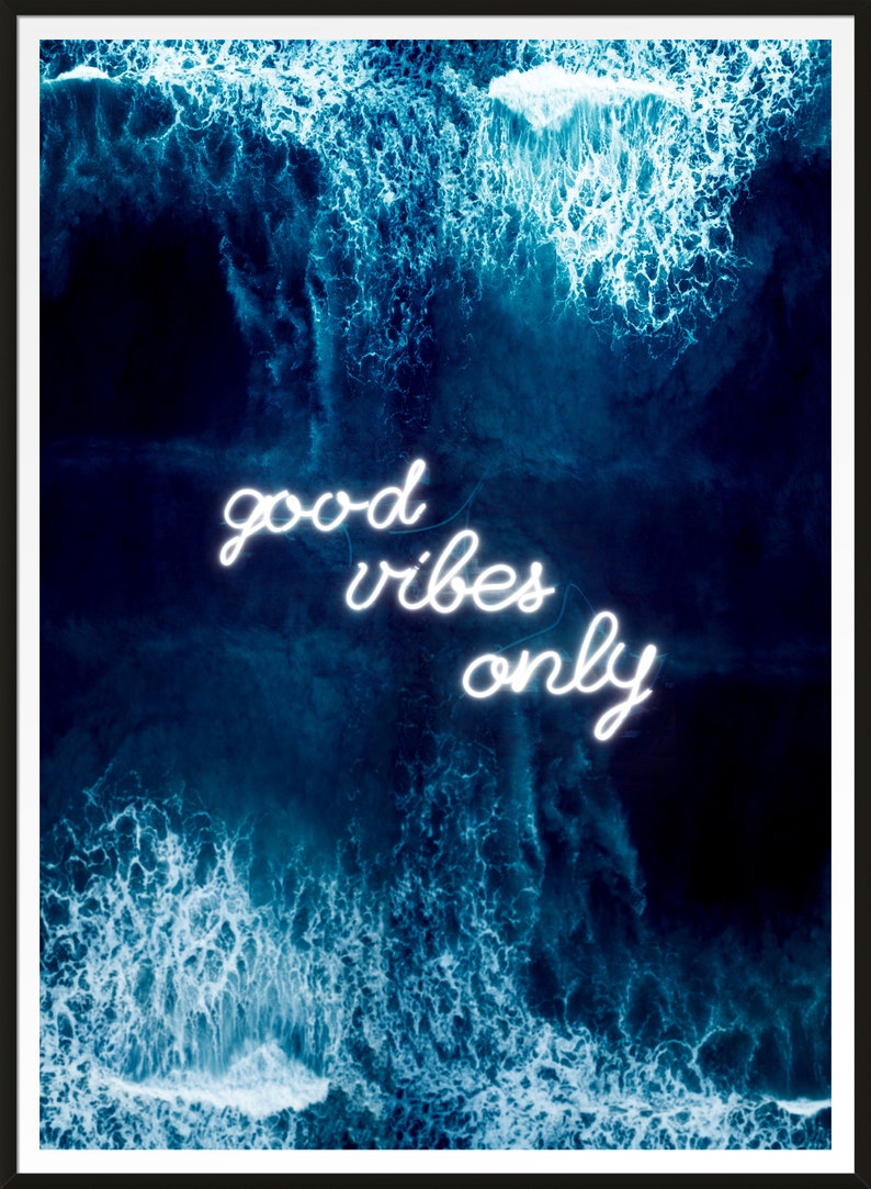 Good Vibes Only Ocean Neon Print Ocean Art Print Waves Art | Etsy