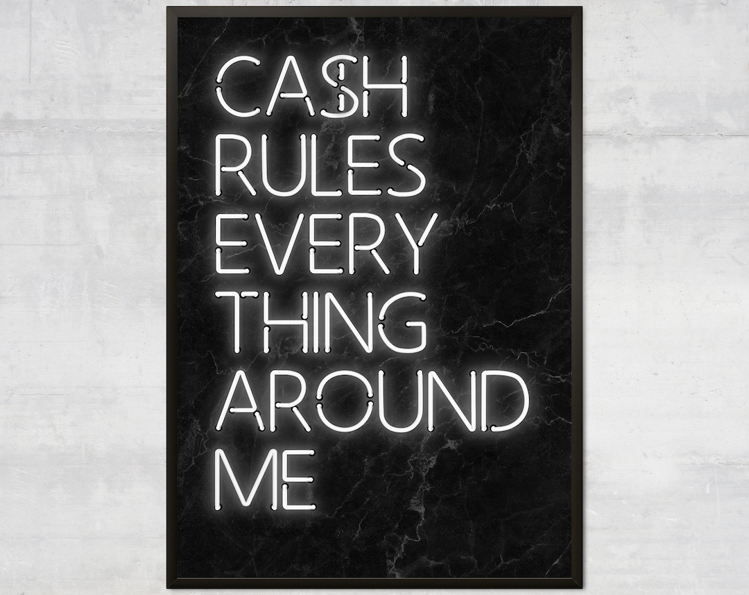 Cash Rules Everything Around Me Art – Wu Tang Hip Hop Neon Art, Urban ...