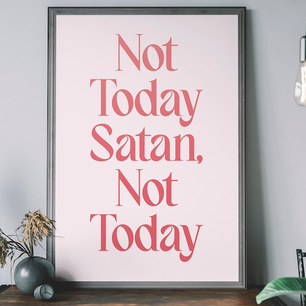 Not Today Satan - Etsy