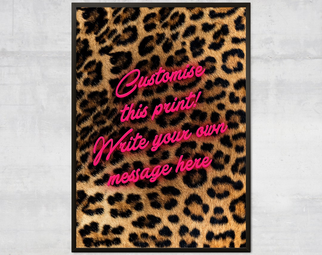Personalized Leopard Print Art – Custom Quote Print, Animal Pattern ...