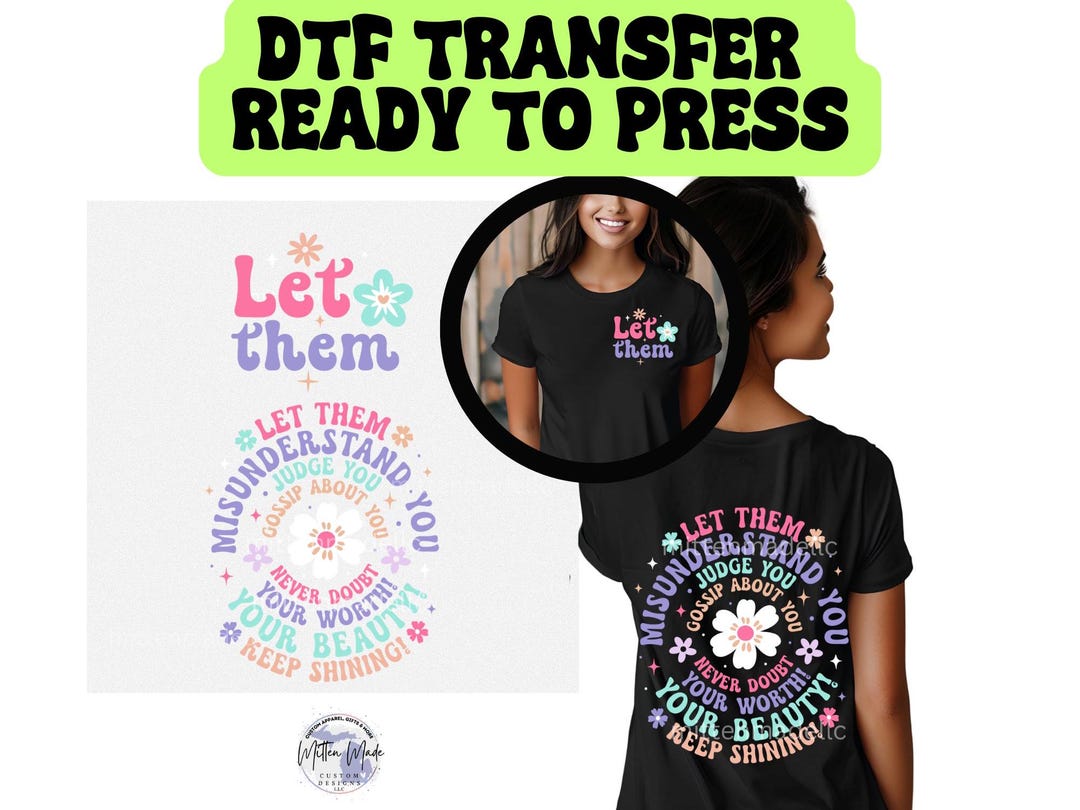 Let Them DTF Transfer | Ready to Press | Heat Transfer | Inspiration ...