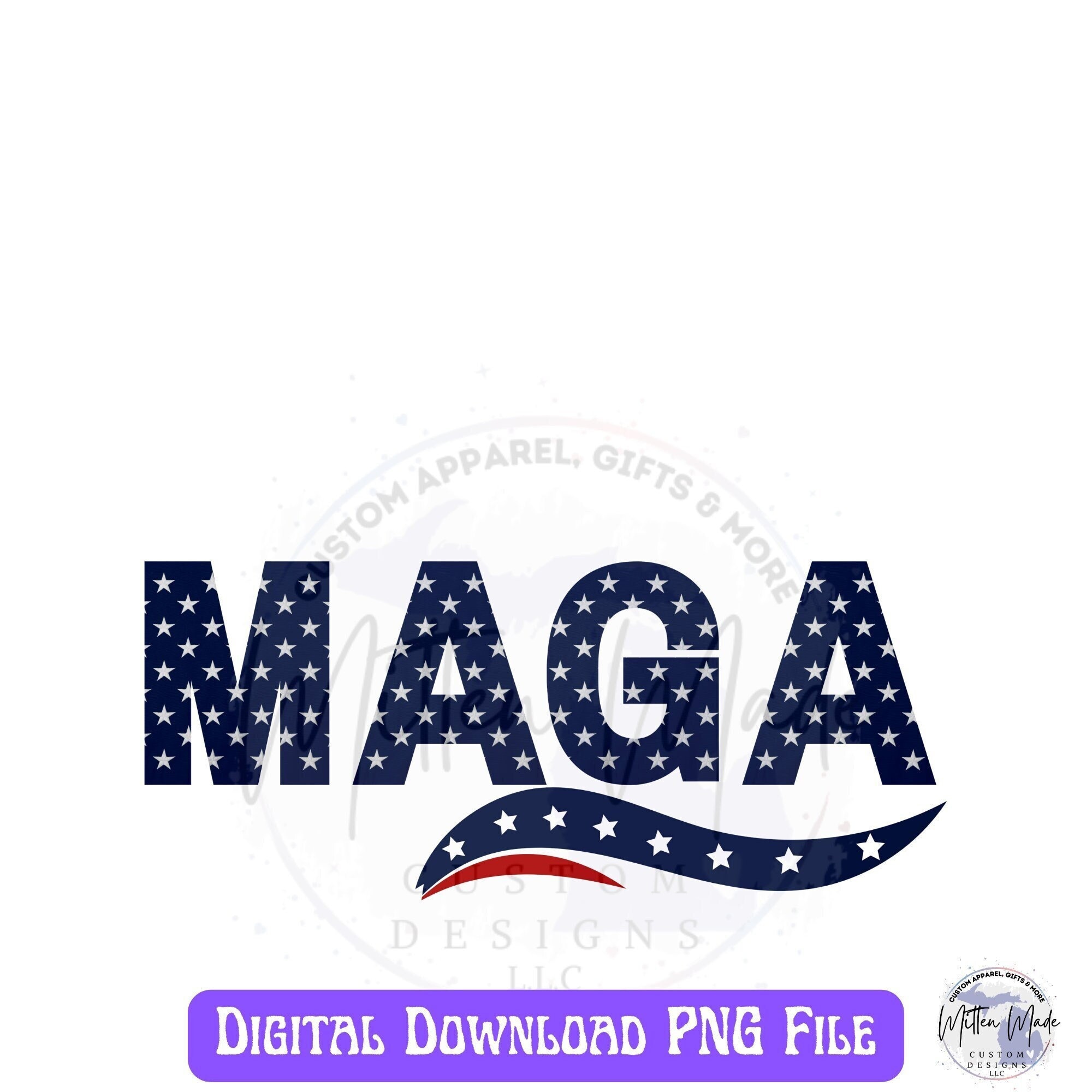 MAGA PNG Digital Download MAGA Sublimation Design - Etsy