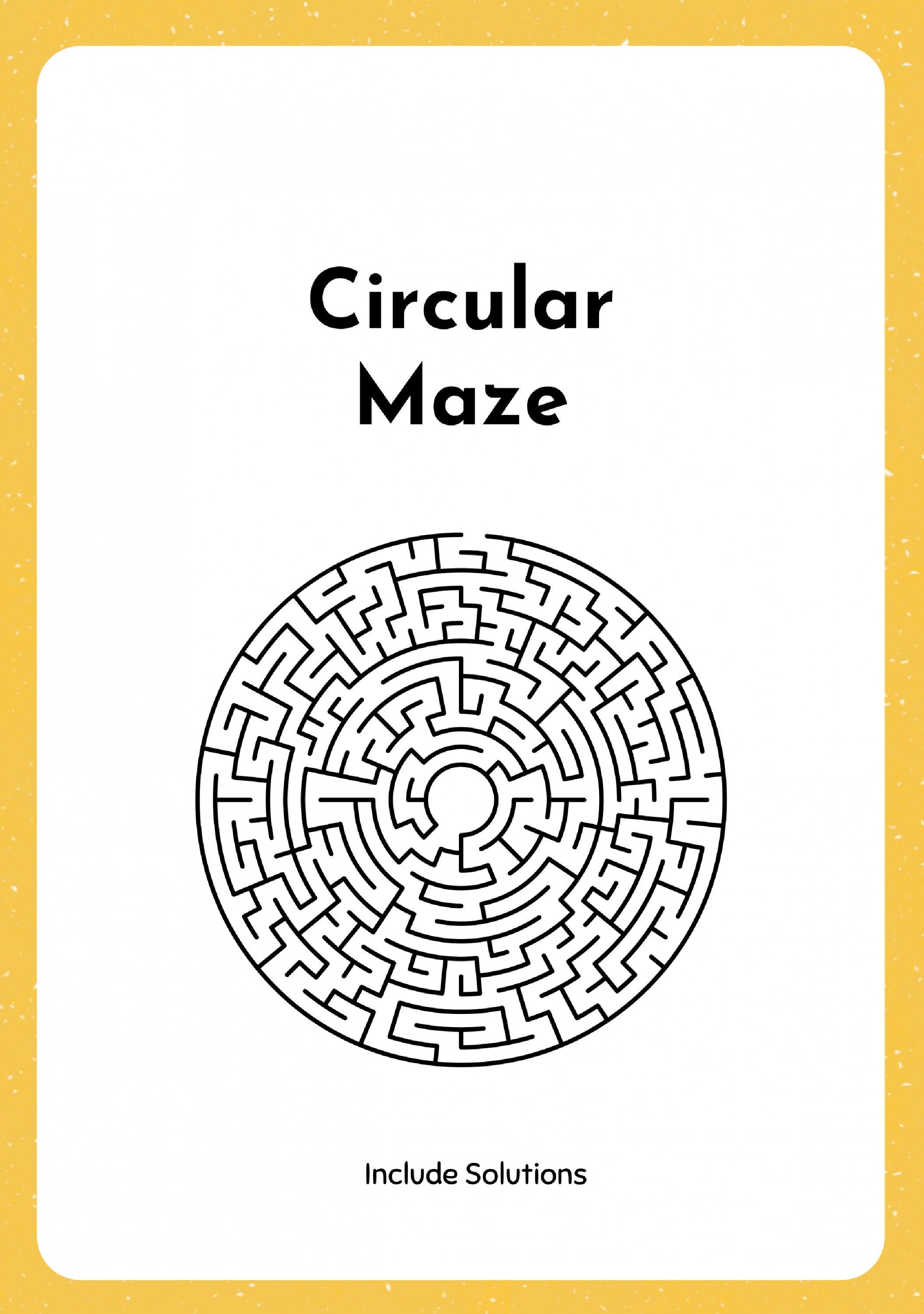 Circular Maze is for Who Really Enjoy a Challenge. This Book Contains ...