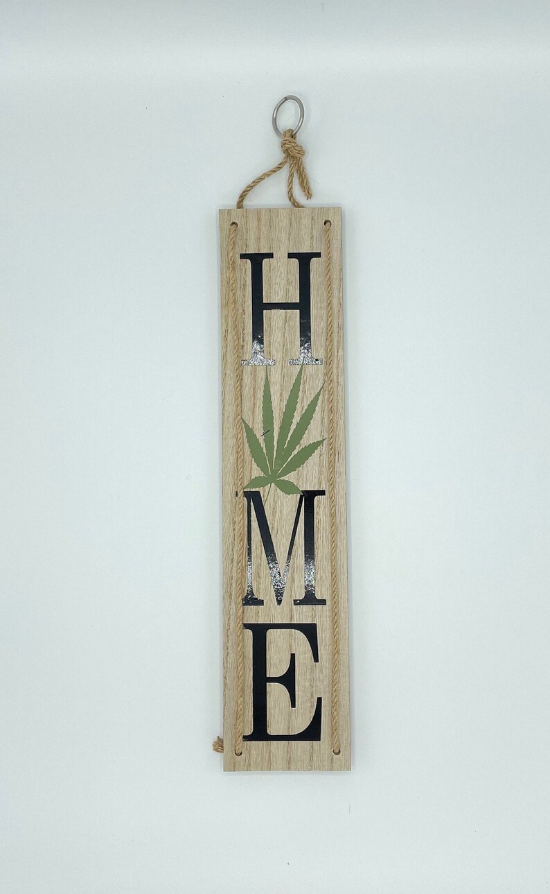 HOME WEED HOME Sign Marijuana Signs Marijuana Decor | Etsy