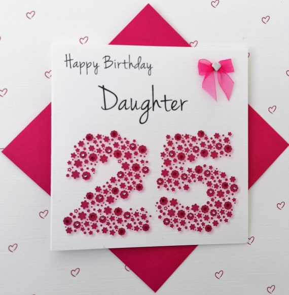 Happy Birthday Daughter 25 Card | Etsy