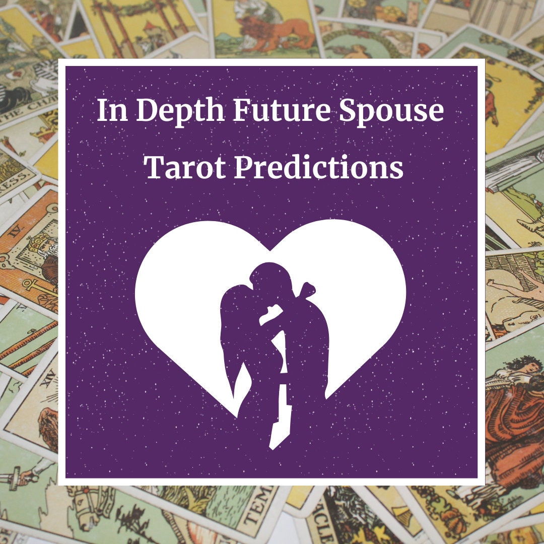 Meet Your Future Spouse: Detailed Tarot Reading & Predictions 24-hour ...
