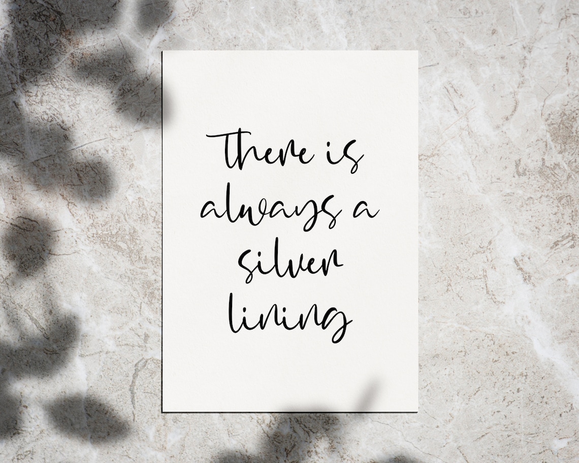 There Is Always a Silver Lining Quote Wall Decor Art Print | Etsy