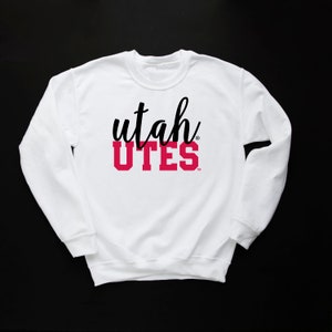 University of Utah Sweatshirt Go Utes Sweatshirt Utah Utes Fan Gift ...