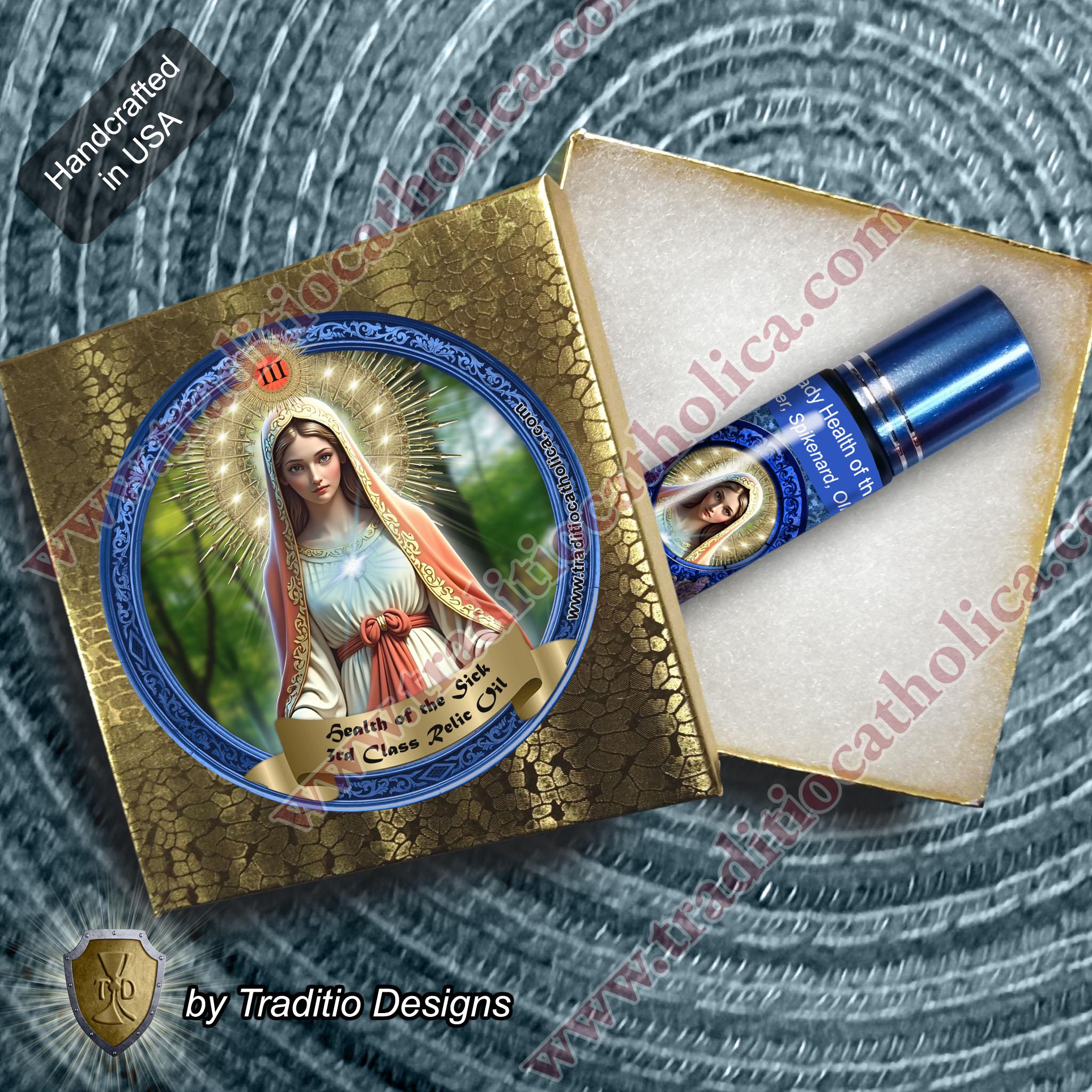 Our Lady Health of the Sick Relic Oil | Touched to 9 Relics of the ...