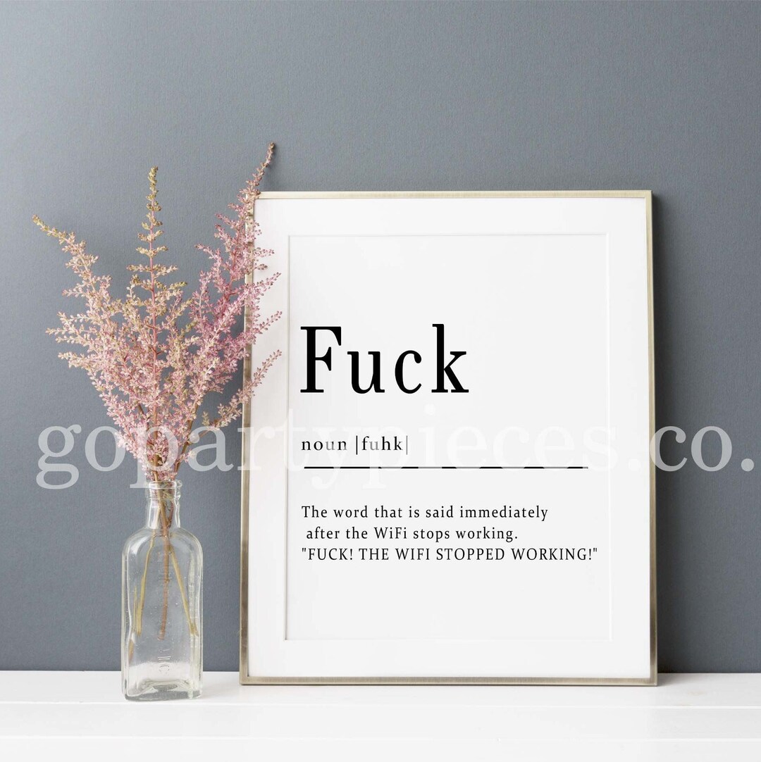 Fuck Definition Print Fuck Wall Art Print Bedroom Dorm Sign Funny Fuck Definition Print Fuck Wall Art Print Bedroom Dorm Sign Funny