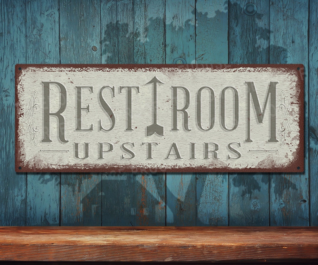 Restroom Upstairs Arrow Pointing up Metal Sign • Distressed Antique ...