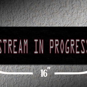 Stream in Progress - Black - Rustic Metal Street Sign - Made in USA ...