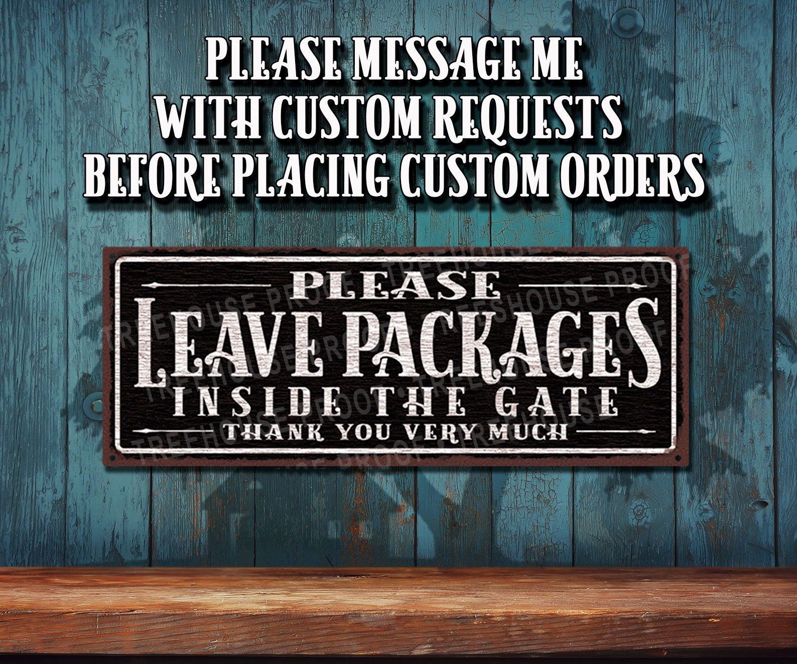 Leave Packages Inside the Gate Metal Sign: Thank You Very Much Rustic ...
