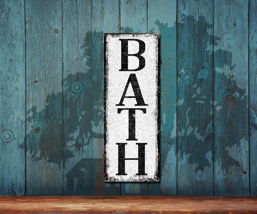 Bath Vertical Metal Sign • Distressed Black & White • Rustic Looking ...