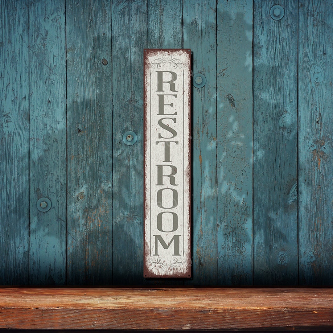 Vertical Restroom - Rustic Looking Metal Sign • Customizable • Color ...