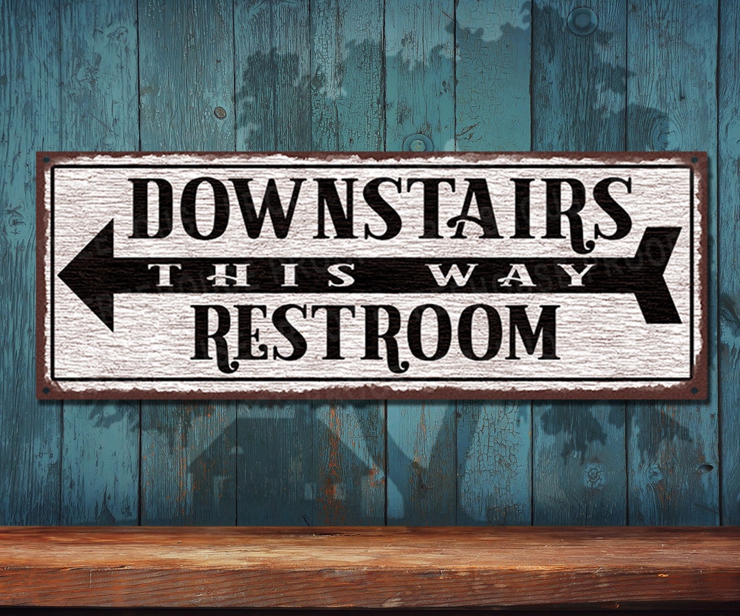 Downstairs Restroom This Way • Arrow Pointing Left Distressed White ...