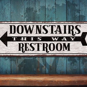 Downstairs Restroom This Way • Arrow Pointing Left Distressed White ...