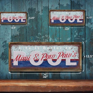 Life is Better in Mimi & Paw Paw's Pool Metal Sign: Rustic Looking ...