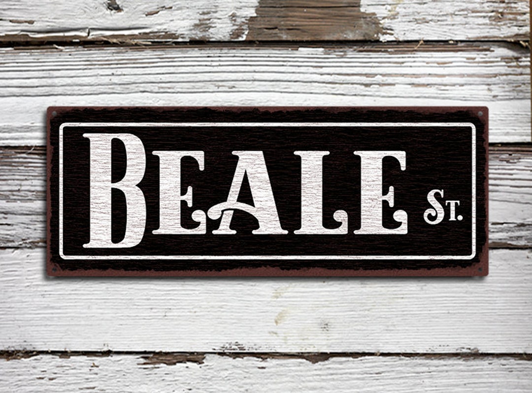 Beale Street Rustic Looking Aluminum Sign - Color Imprint on Rustproof ...
