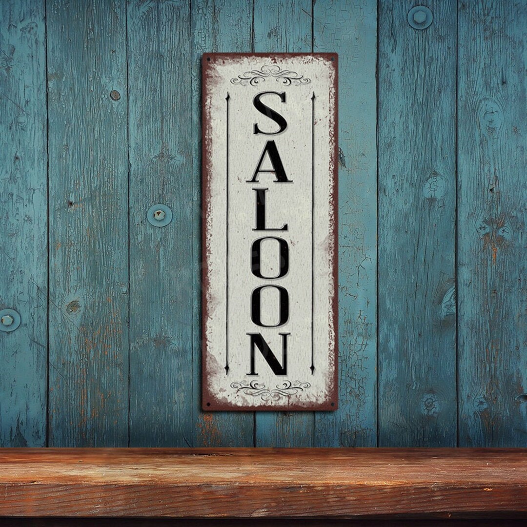 Saloon Sign Vertical Antique White - Rustic Looking Aluminum Sign ...