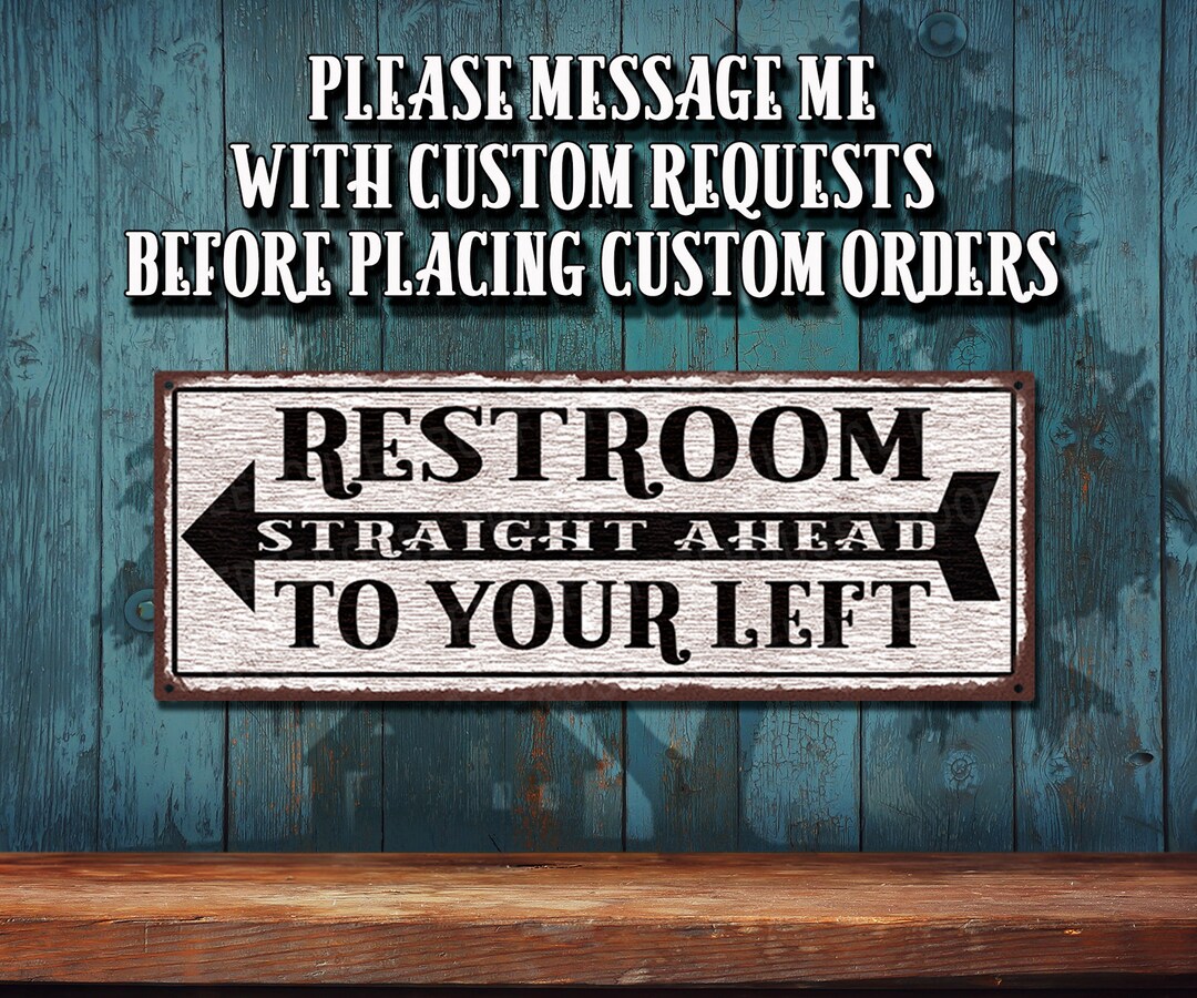 Restroom Straight Aheady • Arrow Pointing Left Distressed White ...