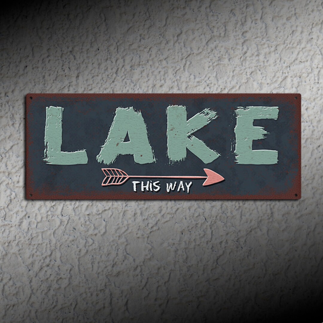 Lake Sign Pink Arrow Pointing Right • Rustic Looking Aluminum Sign ...