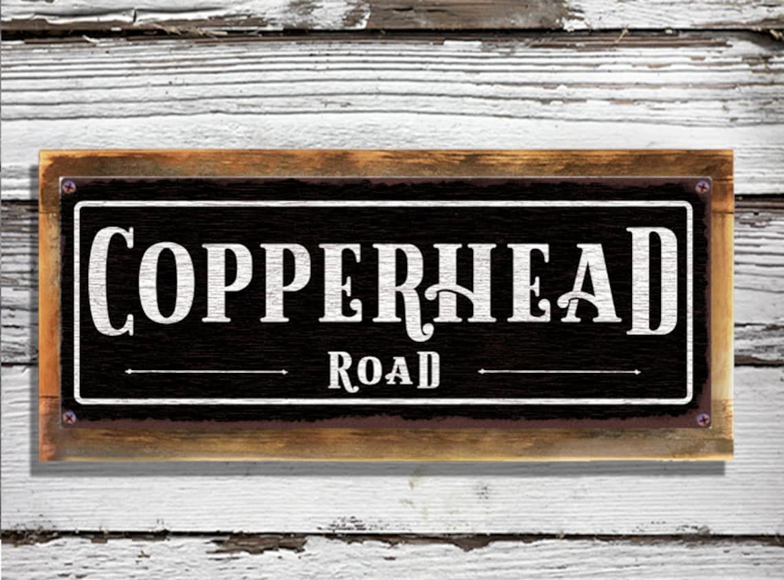 Copperhead Road Rustic Looking Aluminum Sign Color Imprint - Etsy