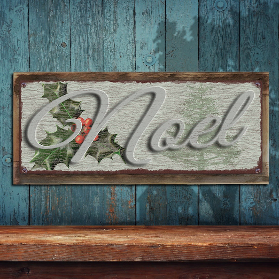 Noel Metal Sign • Vintage Looking Christmas Sign • Full Color Imprint ...