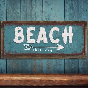 White Beach This Way - Right Arrow - Rustic Looking Metal Street Sign ...