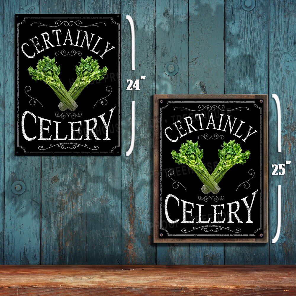 Certainly Celery Metal Sign for Kitchen or Garden Rustic | Etsy