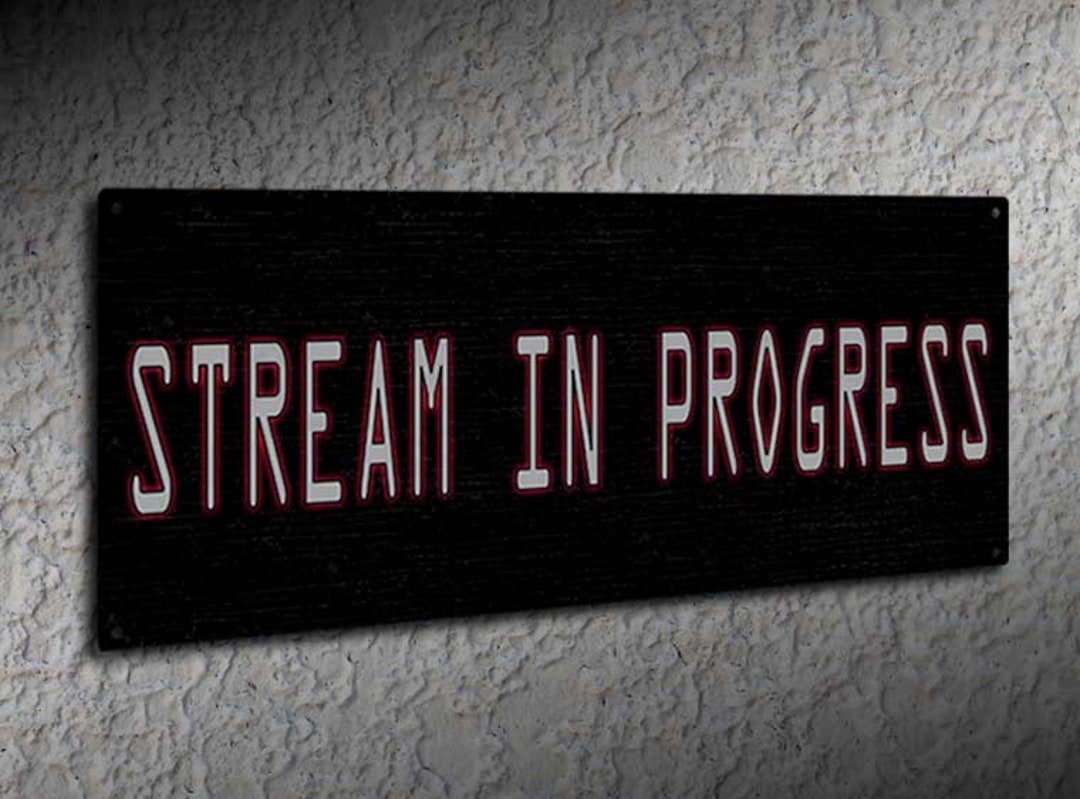 Stream in Progress - Black - Rustic Metal Street Sign - Made in USA ...