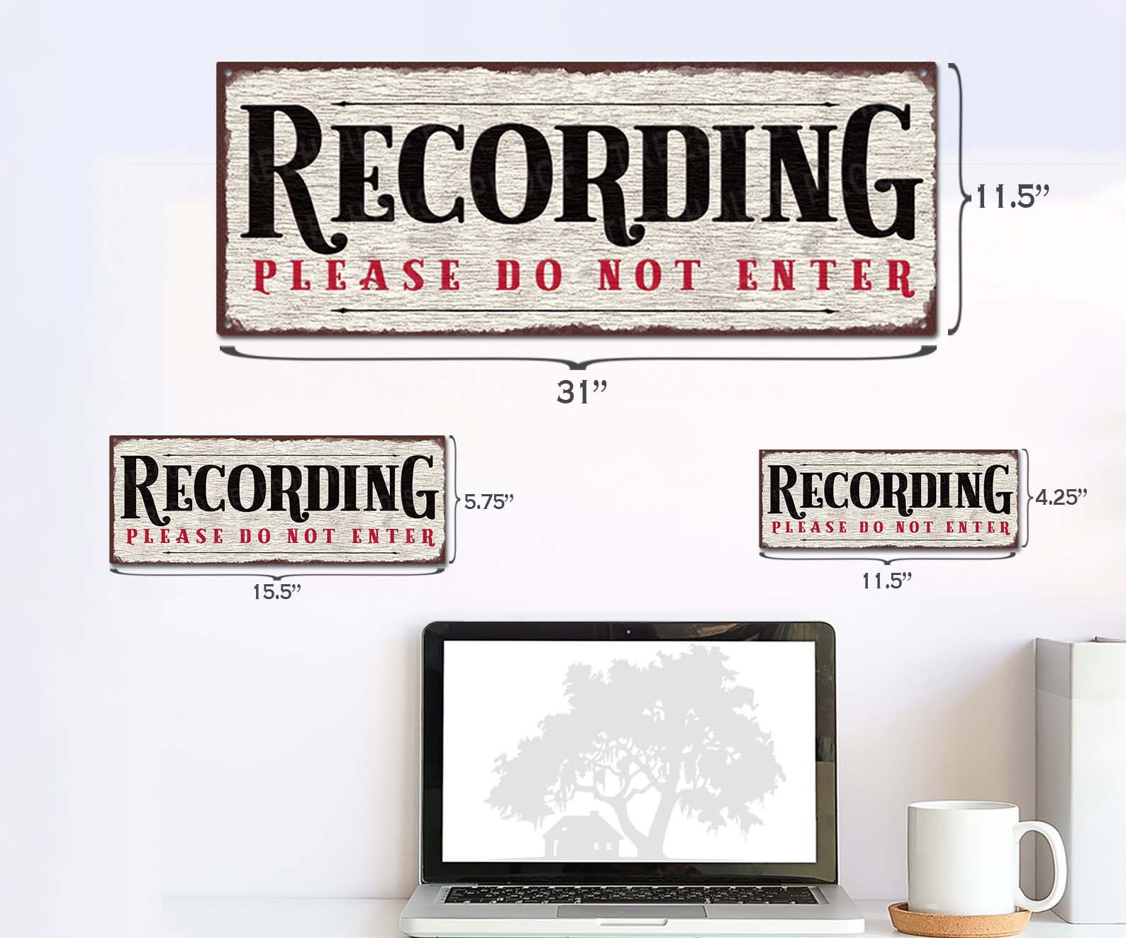 Recording Sign - Do Not Enter Rustic Looking Aluminum Sign ...