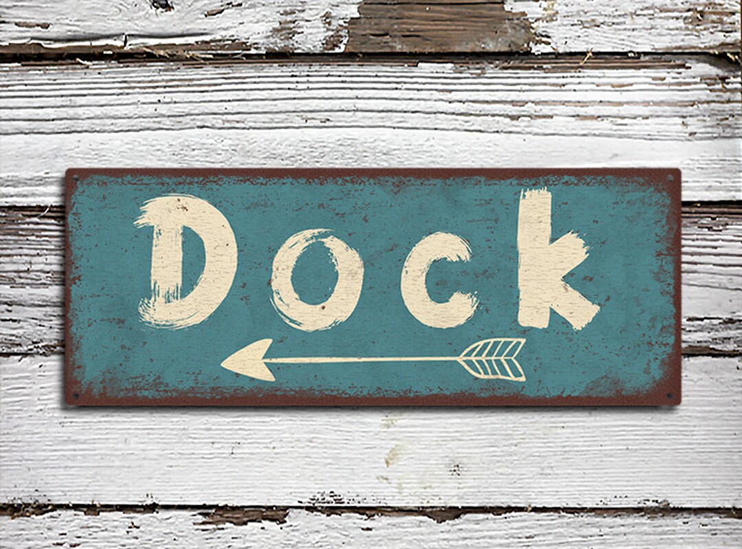Dock This Way Metal Sign Arrow Pointing Left - Rustic Looking Full ...