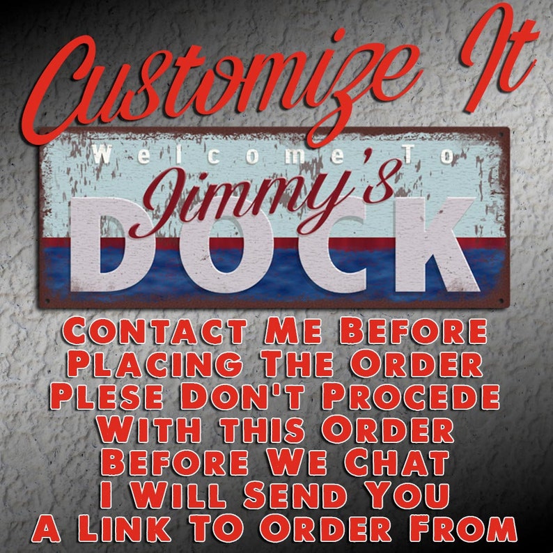 Custom Dock Sign, Personalized Metal Dock Sign Contact Me Before ...