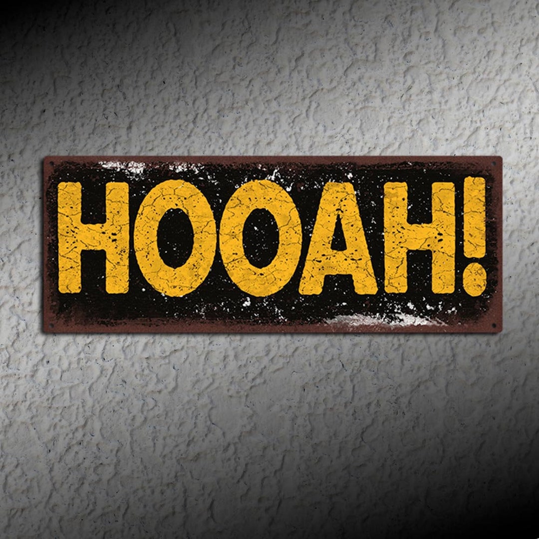 HOOAH Army Battle Cry Rustic Looking Aluminum Sign customizable Color ...