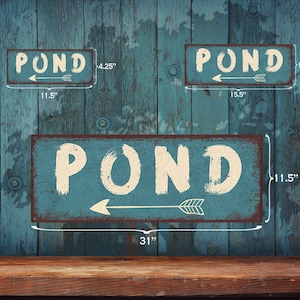 Pond Sign With Arrow Left • Rustic Looking Aluminum Sign • Full Color ...