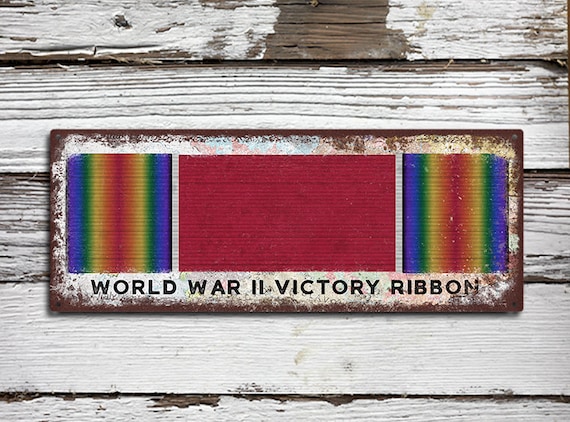 World War 2 Victory Ribbon Metal Sign Rustic Looking - Etsy