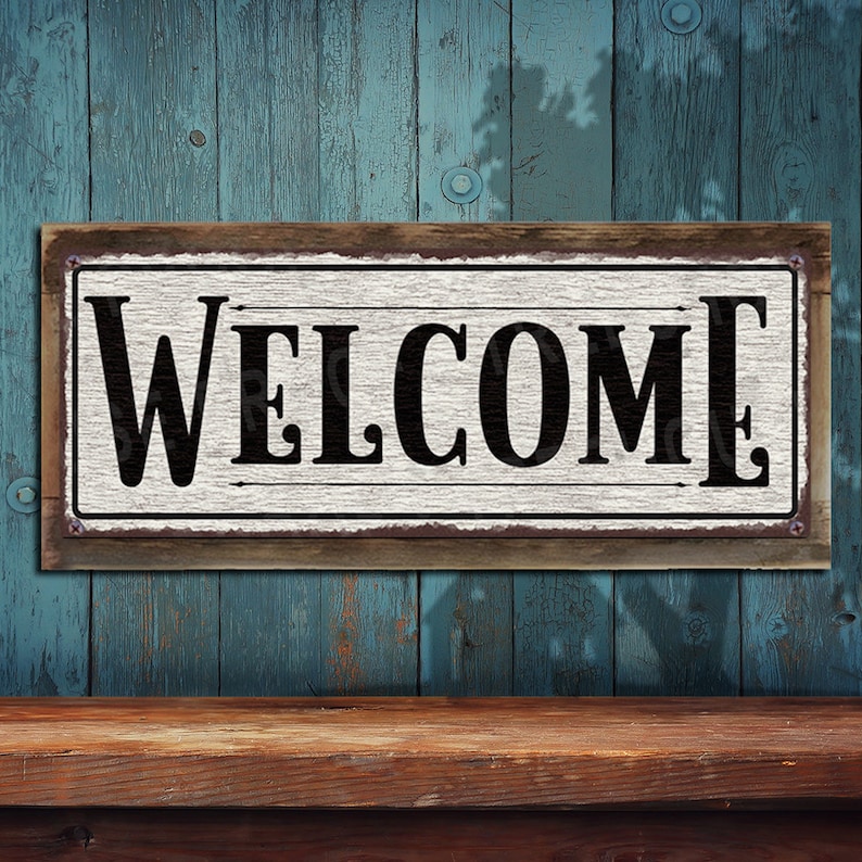 Welcome Metal Sign • Rustic Looking Aluminum - Customizable Color ...