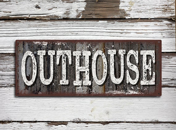 Rustic Outhouse Signs