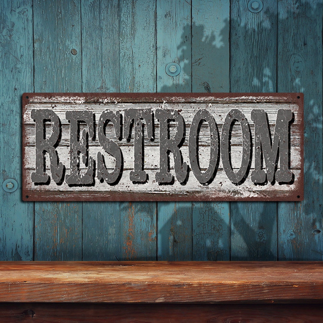 Restroom Wood Look Sign • Distressed Wood Looking Aluminum Sign - Color ...